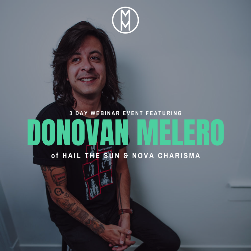 Donovan Melero (of Hail the Sun & Nova Charisma) – musicmentorsonline